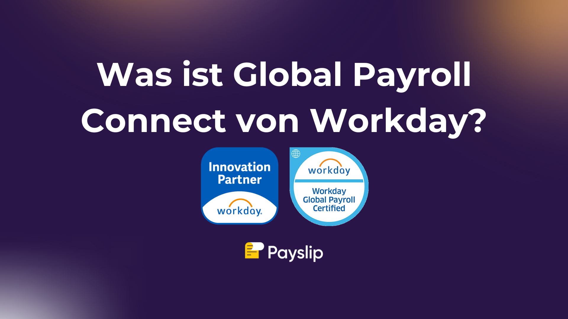 Was ist Global Payroll Connect von Workday?